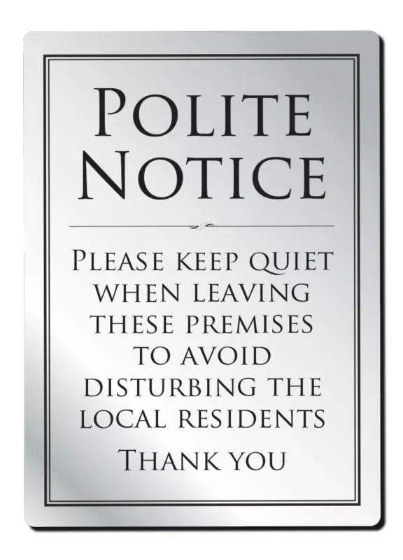 Polite Notice Bar Sign - Silver